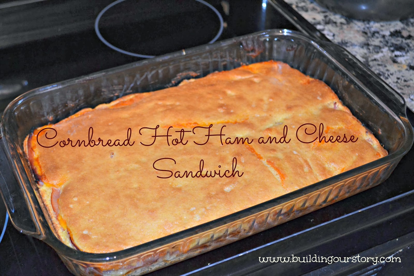 Cornbread Hot Ham and Cheese Sandwich #Recipe - Building Our Story