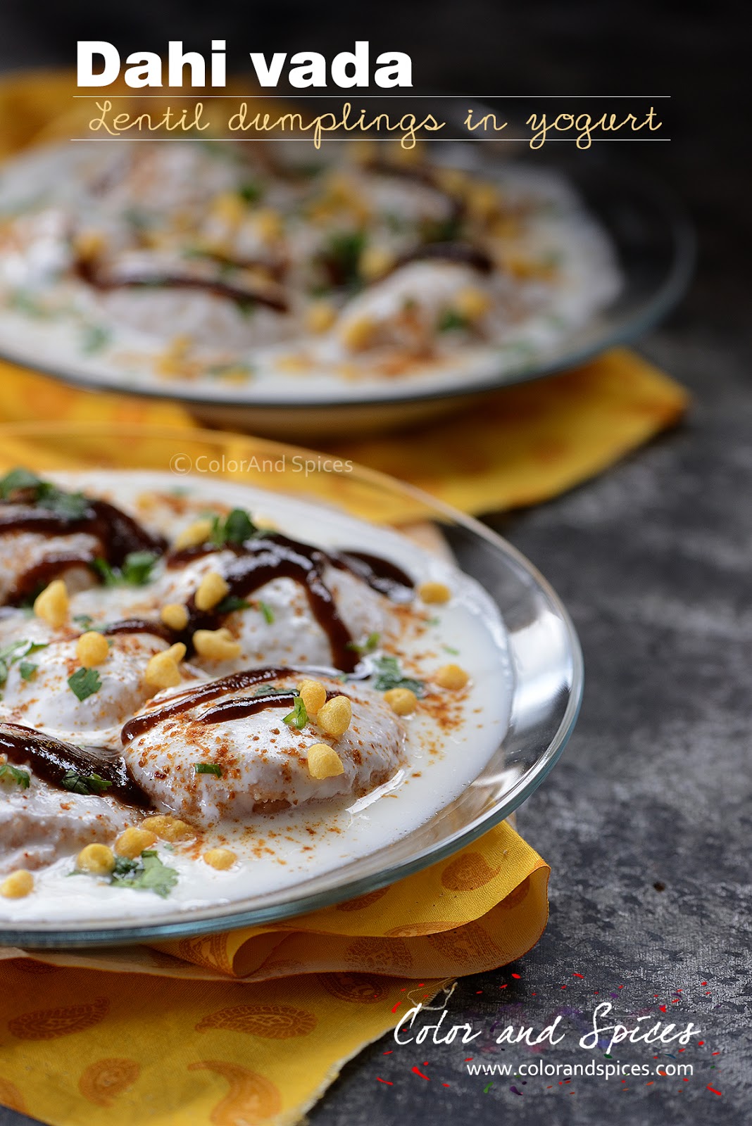 Color and Spices: Dahi vada...