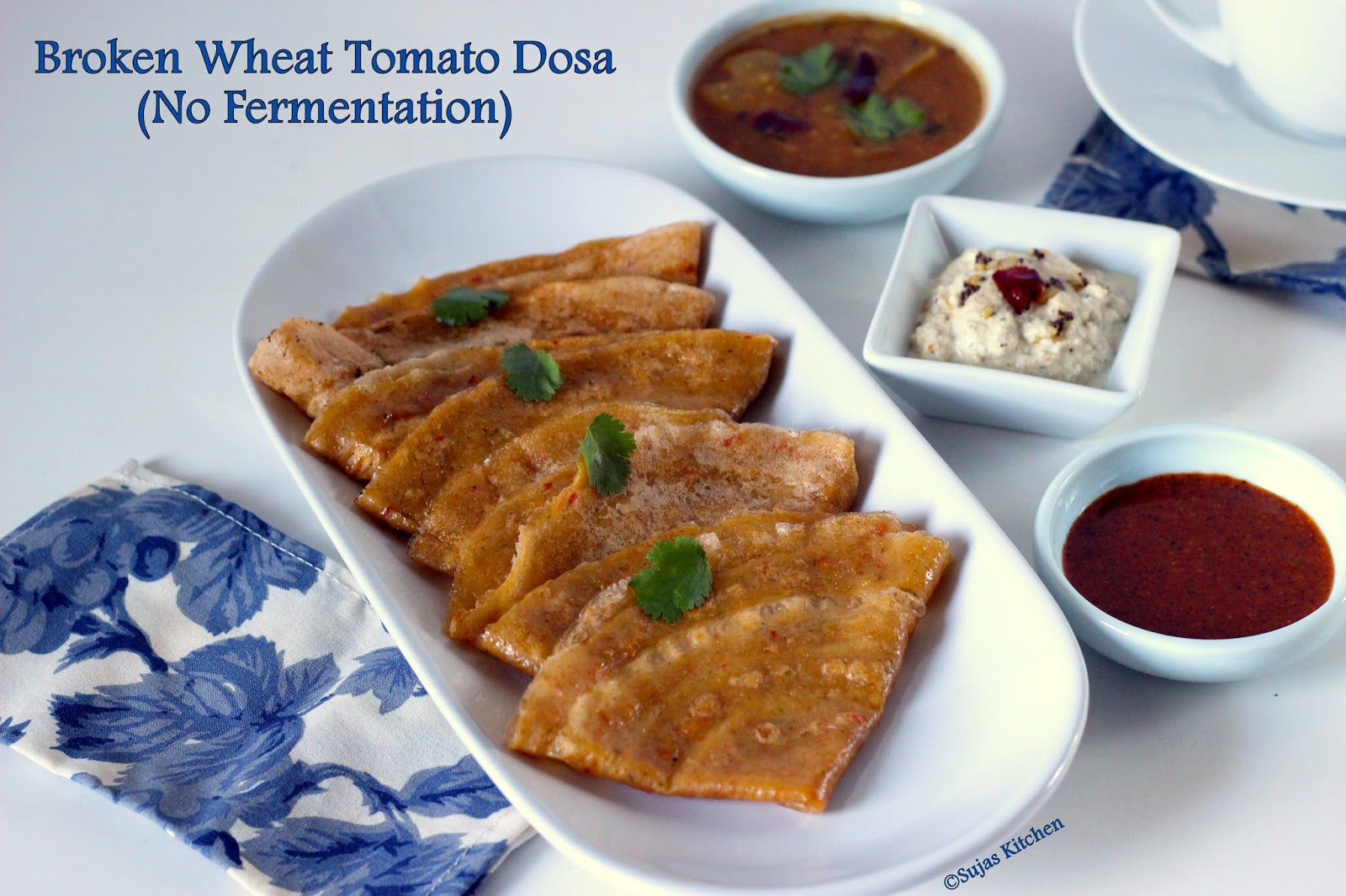 Sujas Kitchen: Broken Wheat Tomato Dosa (No Fermentation Required)