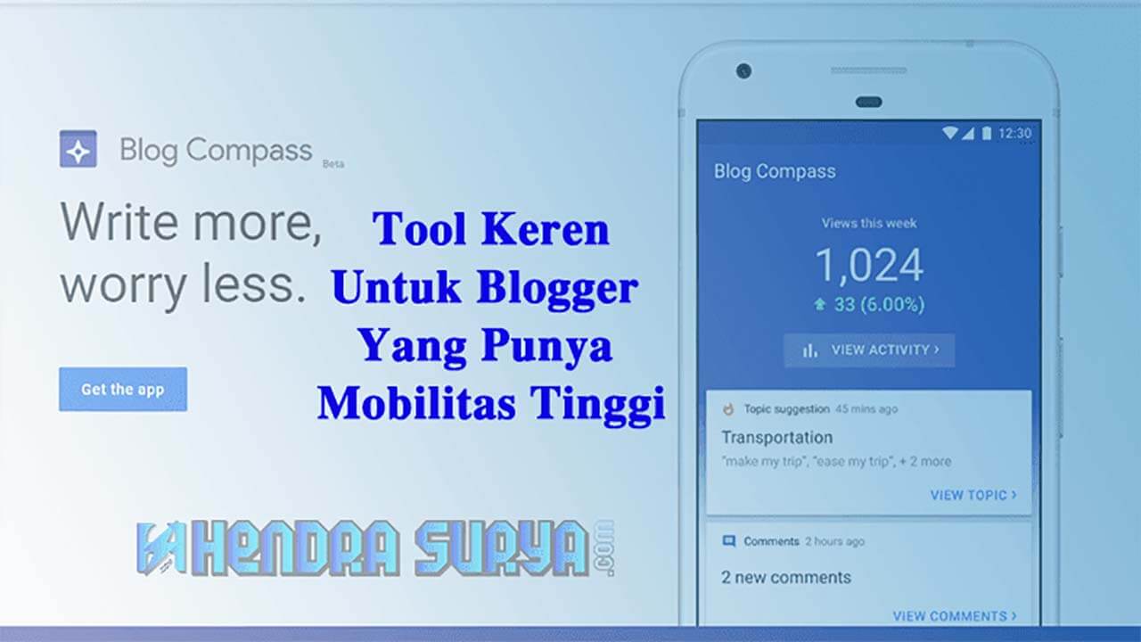 Blog Compass - Tool Keren Untuk Blogger Yang Punya Mobilitas Tinggi