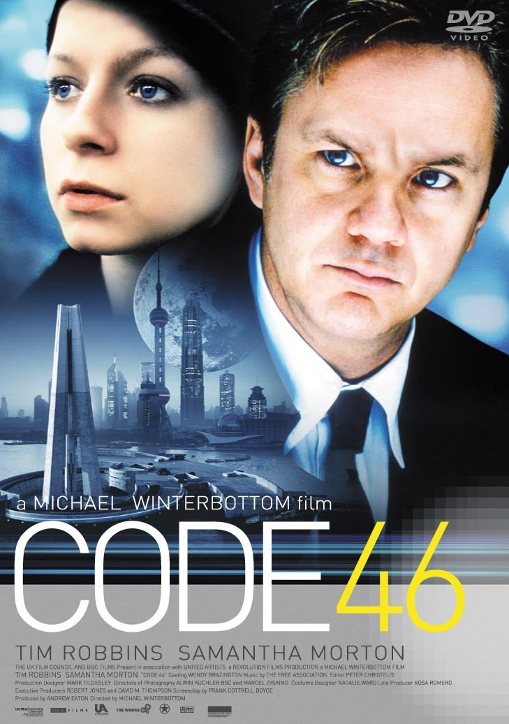 El hogar de las palabras.: CÓDIGO 46 (2003), DE MICHAEL WINTERBOTTOM ...