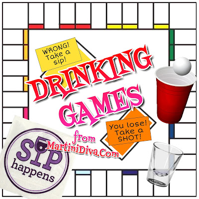 The MARTINI DIVA: DRINKING GAMES, Take the Boring Out of Your Cocktail ...