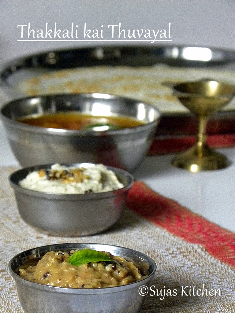 Sujas Kitchen: Thakkali Kai Thuvayal
