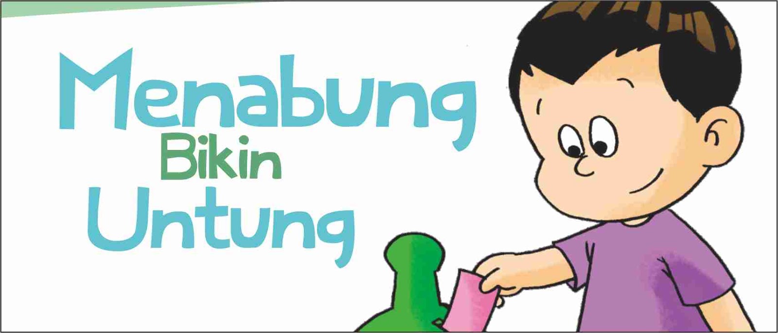 Usaha Menabung dan Mengajak Menabung | NABUNG DAPAT DUIT