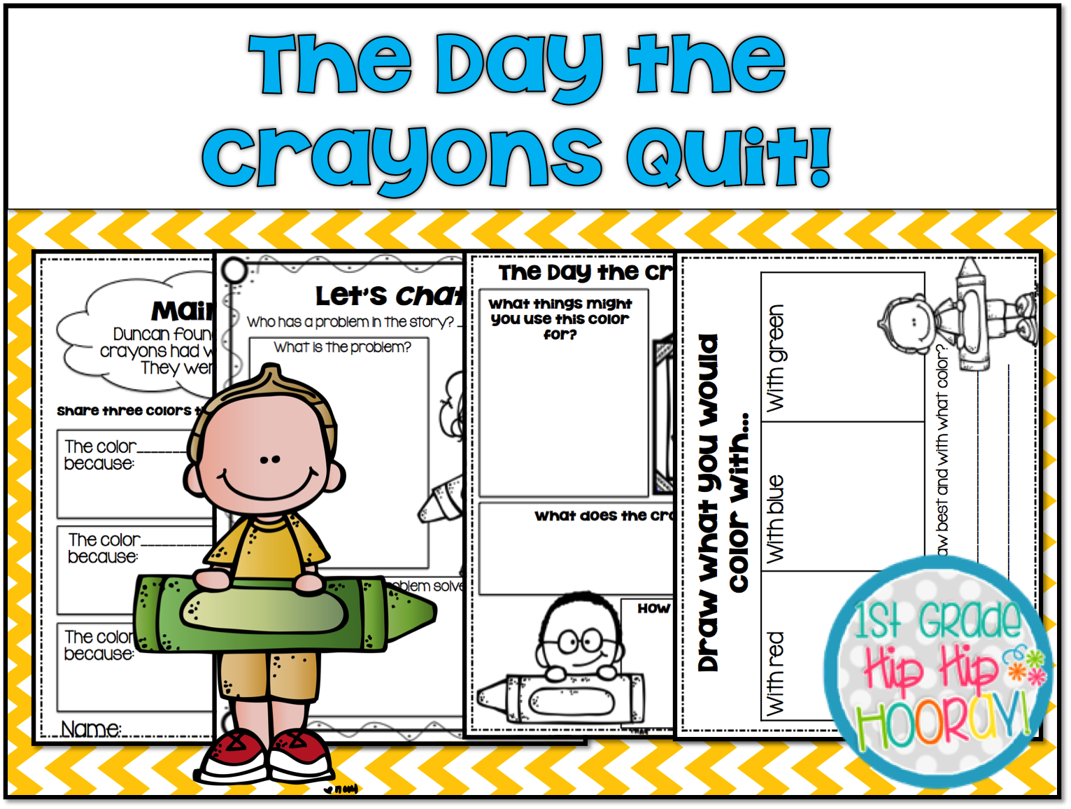 1st Grade Hip Hip Hooray!: The Day the Crayons Quit
