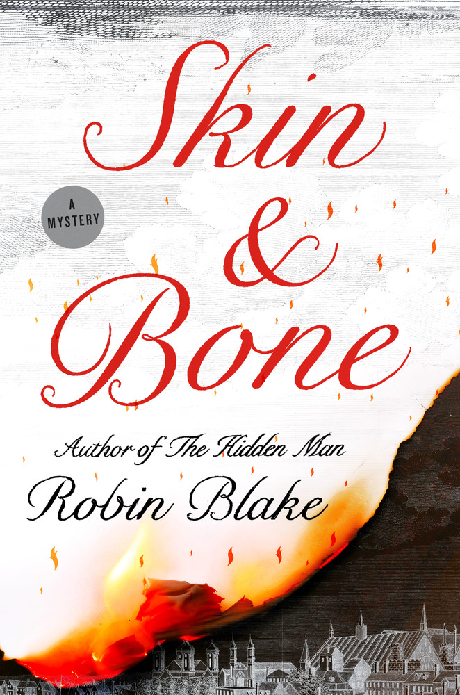 MY BOOK, THE MOVIE: Robin Blake's "Skin and Bone"
