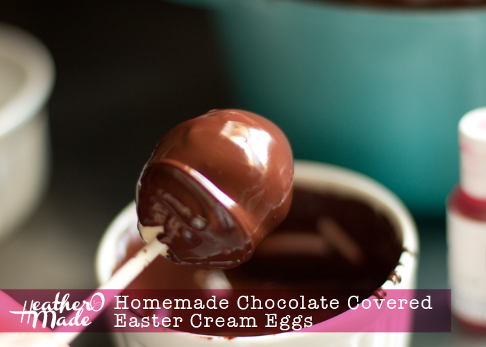 Heather O Made: Homemade Chocolate Covered Easter Cream Eggs
