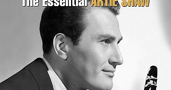 ENTRE MUSICA: ARTIE SHAW - The Essential Artie Shaw (2 CDs)
