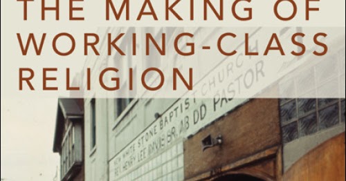 Is there such a thing as working class religion?