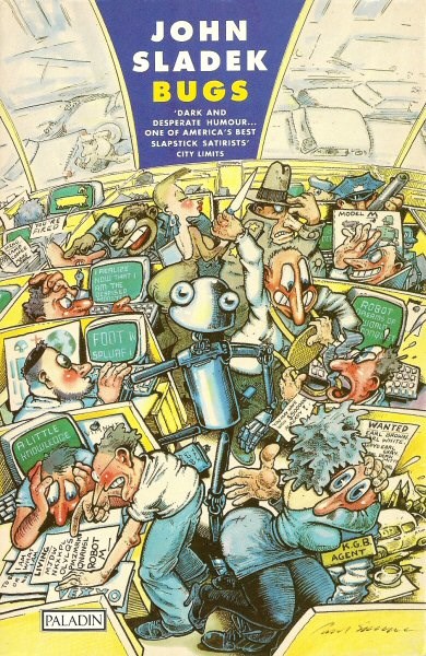 Strange at Ecbatan: Birthday Review: Bugs, by John Sladek