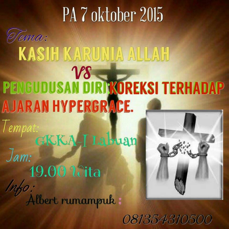 Anugerah Allah: KASIH KARUNIA ALLAH VS PENGUDUSAN DIRI: KOREKSI ...