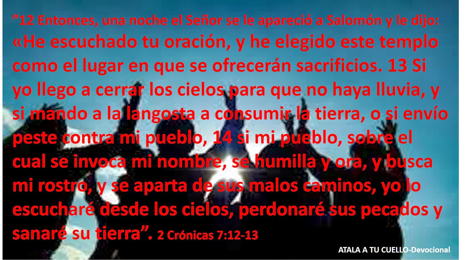 ATALA A TU CUELLO Devocional: 2 Crónicas 7