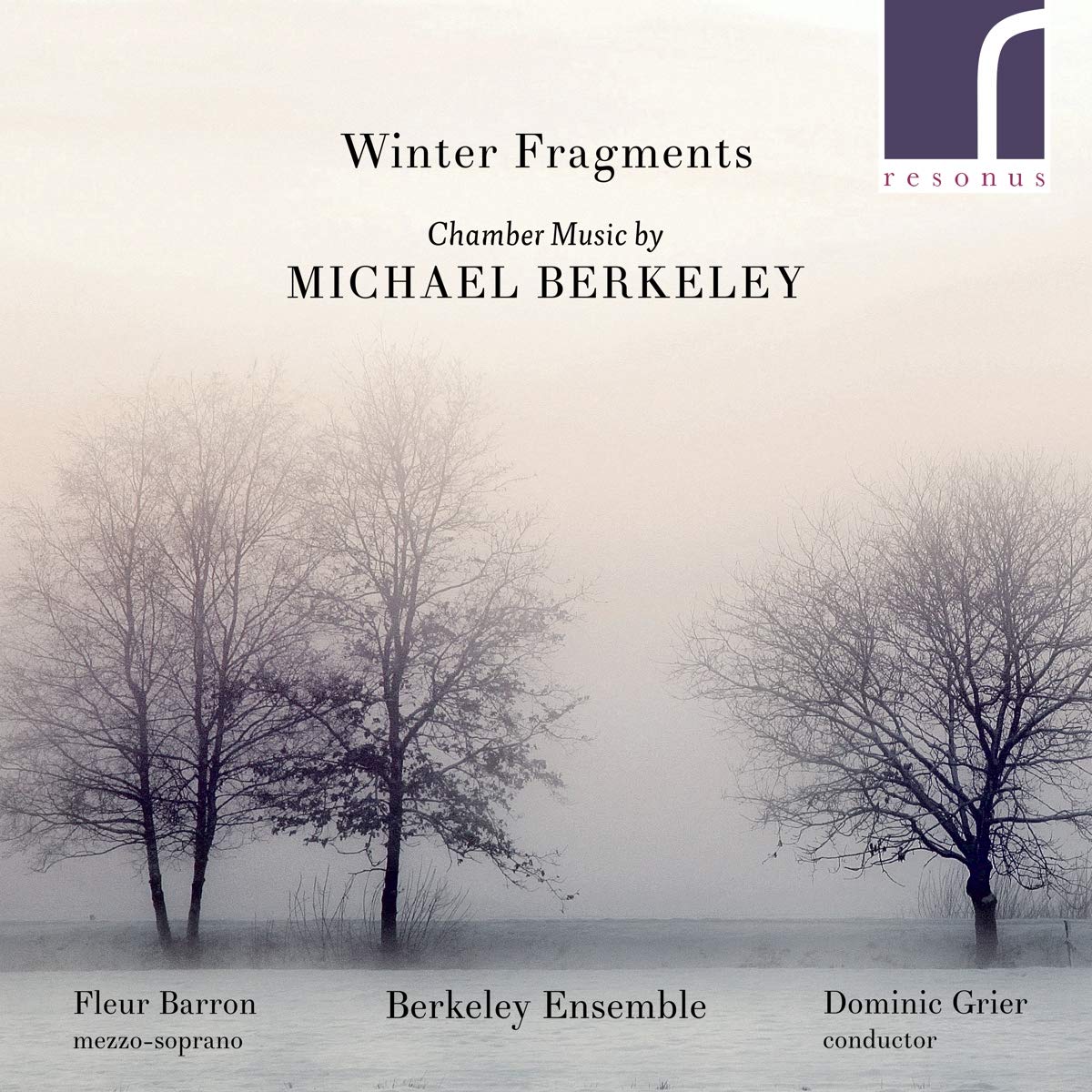 Planet Hugill: Winter Fragments: Chamber music by Michael Berkeley
