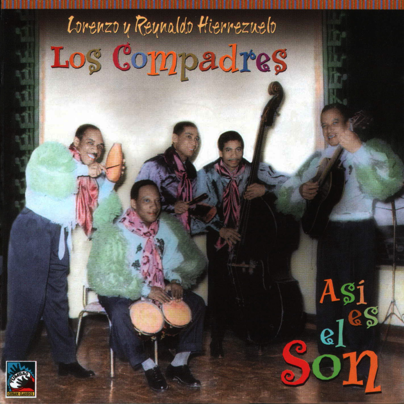 L'Ostia: Los Compadres - Asi es el Son