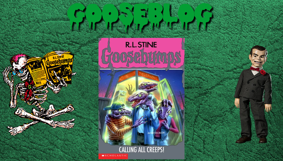 Retro Oasis: Gooseblog: Goosebumps #50: Calling All Creeps!