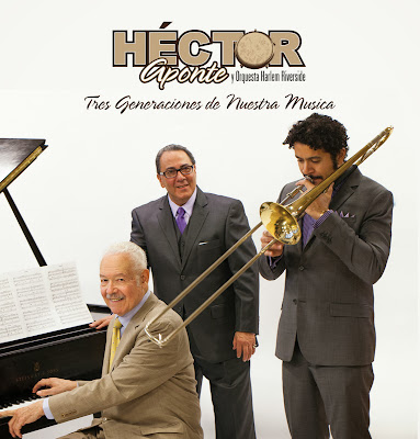 ¡Sólo Lo Mejor!: HECTOR APONTE - Tres Generaciones de Nuestra Música ...