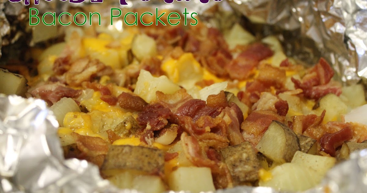 Fantastical Sharing of Recipes: Cheesy Potato Bacon Packets for the Grill