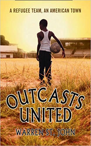 Madhouse Family Reviews: Book review : Outcasts United - Warren St John