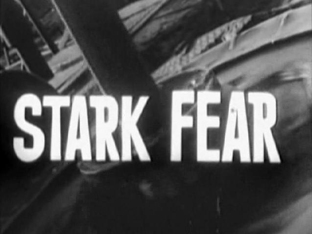 The Bloody Pit of Horror: Stark Fear (1961)