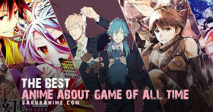 11 Anime Bernuansa Game Terbaik Versi Sakuranime!