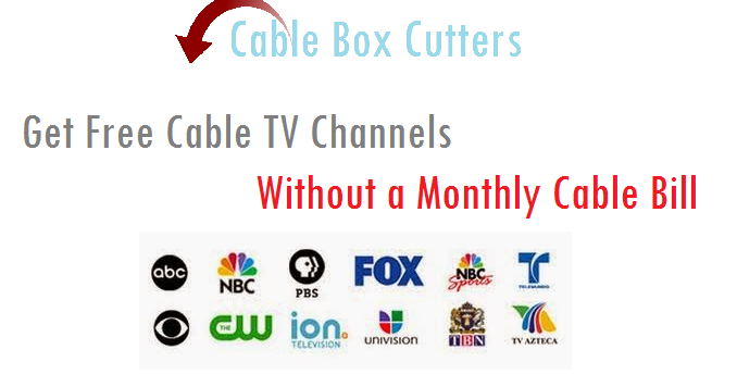 Cable Box Cutters: Get Free Cable TV Channels Without a Monthly Cable ...
