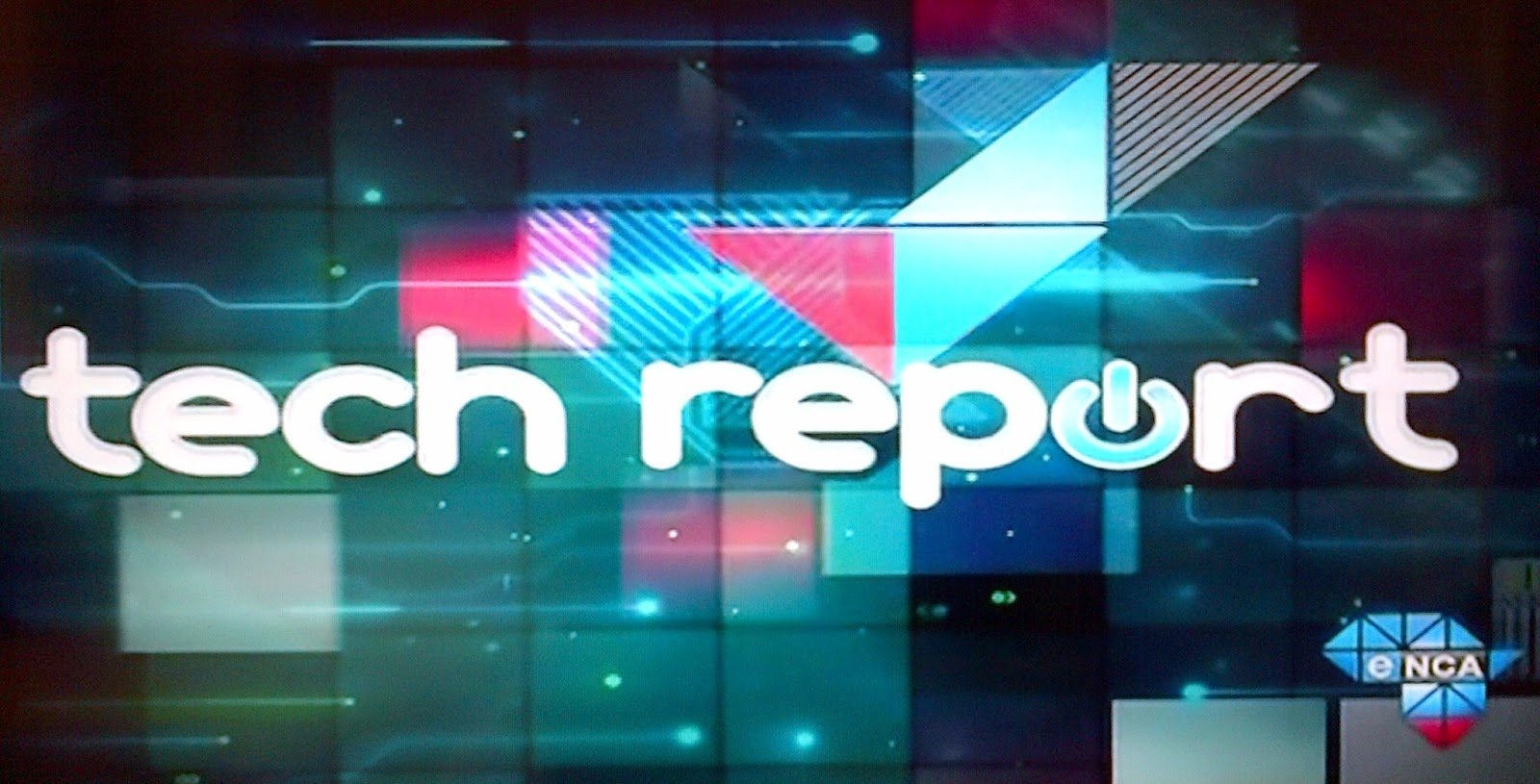 TV with Thinus: Tech Report on the eNCA refreshes its on-air look with ...