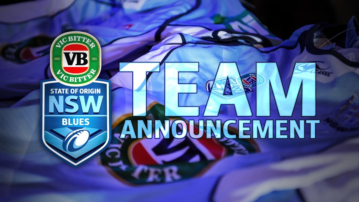 NSW VB Blues Team Announcement for State of Origin season opener ...