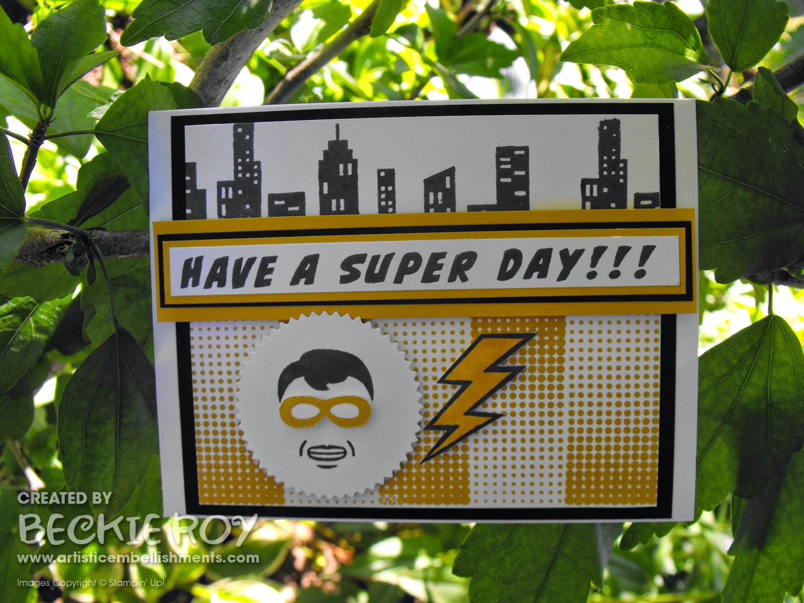 Artistic Embellishments: Calling all heroes: Have a SUPER day!