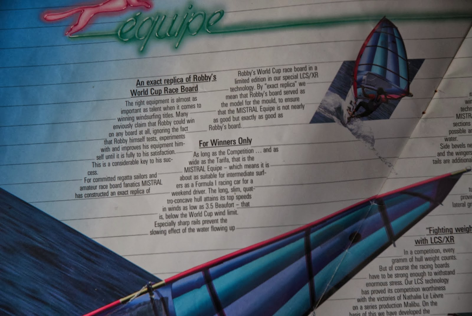 "average joe windsurfer" : Mistral Equipe I LCS-XR