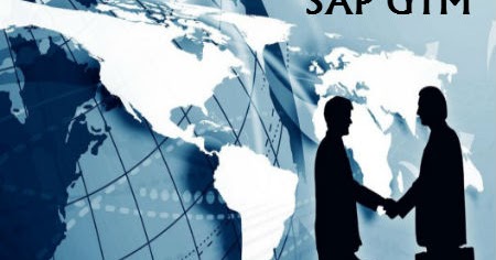 SAP GTM TRAINING: SAP Global Trade Management (GTM) Training