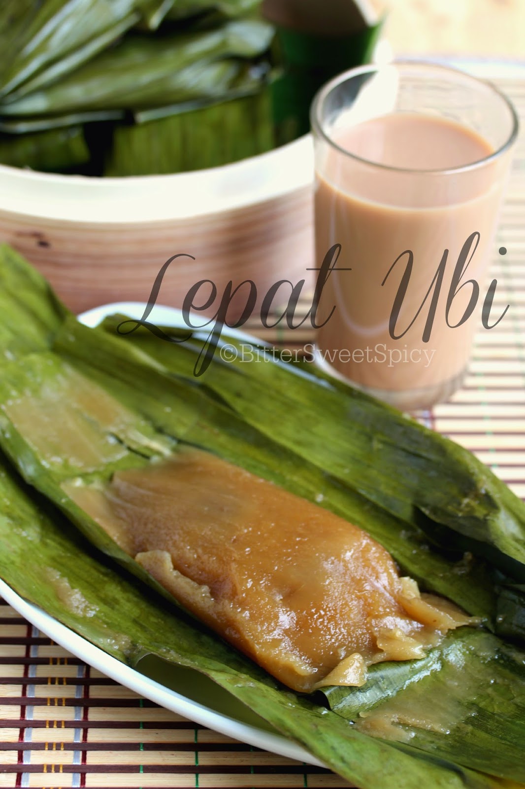 BitterSweetSpicy: Lepat Ubi (Steamed Tapioca Cake)