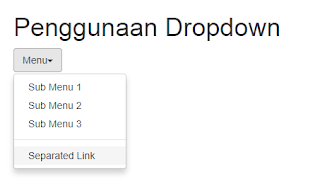 PENGGUNAAN DROPDOWN PADA BOOTSTRAP - Budayakan Berbagi