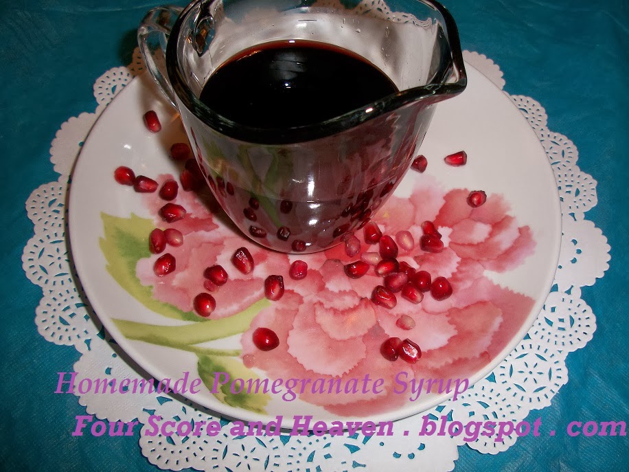 Four Score and Heaven: Easy-Peasy Pomegranate Syrup