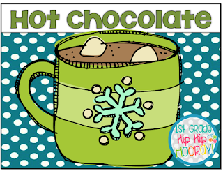 1st Grade Hip Hip Hooray!: Hot Chocolate Day!