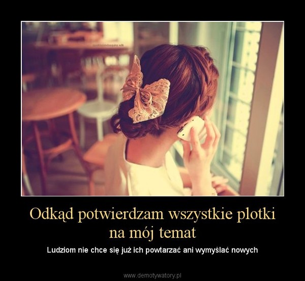 Fotografa myśli nieuczesane: Ploty, plotki, ploteczki