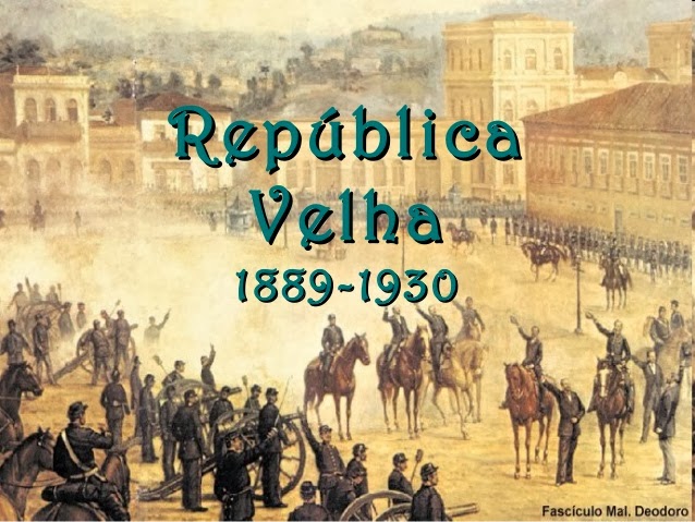 TRAMAS DA HISTÓRIA: A PRIMEIRA REPÚBLICA