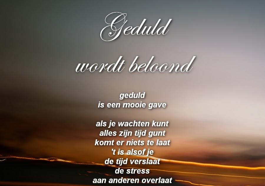 liegen, jezelf bedriegen: geduld loont...