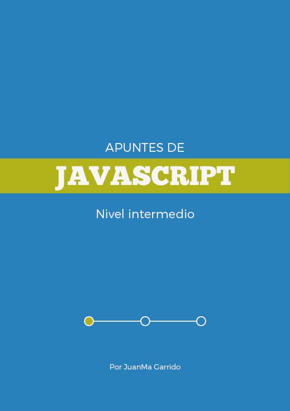 Apuntes De Javascript I Nivel Intermedio Freelibros