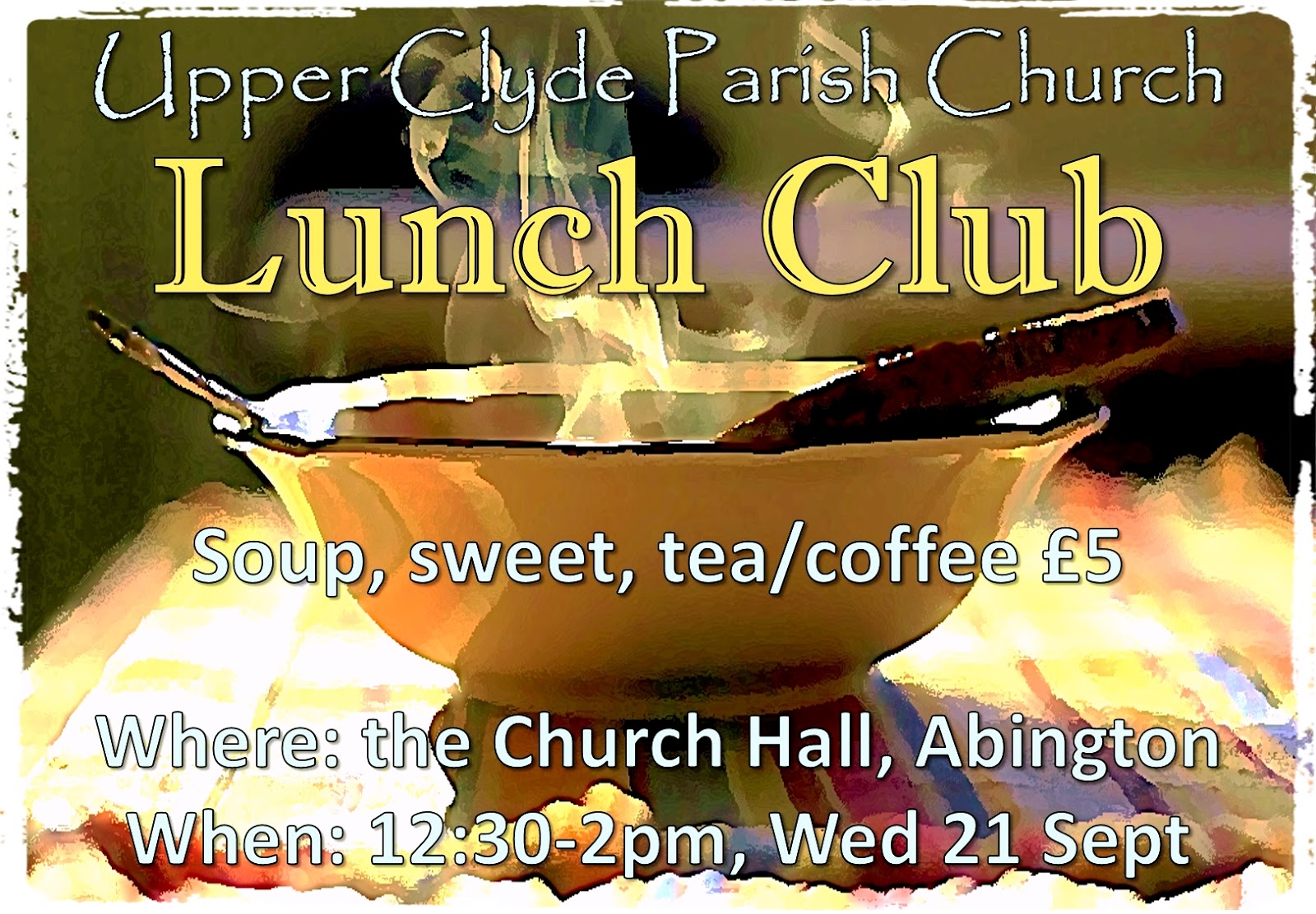 Upper Clyde Parish Church Lunch Club Returns Wed 21 Sept upper-clyde-parish-church-lunch-club-returns-wed-21-sept