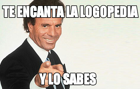 PON UN LOGOPEDA EN TU VIDA : LOGOPEDIA CON HUMOR DIA DE LA LOGOPEDIA