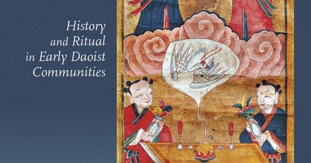 上窮碧落下黃泉: Celestial Masters: History and Ritual in Early Daoist Communities