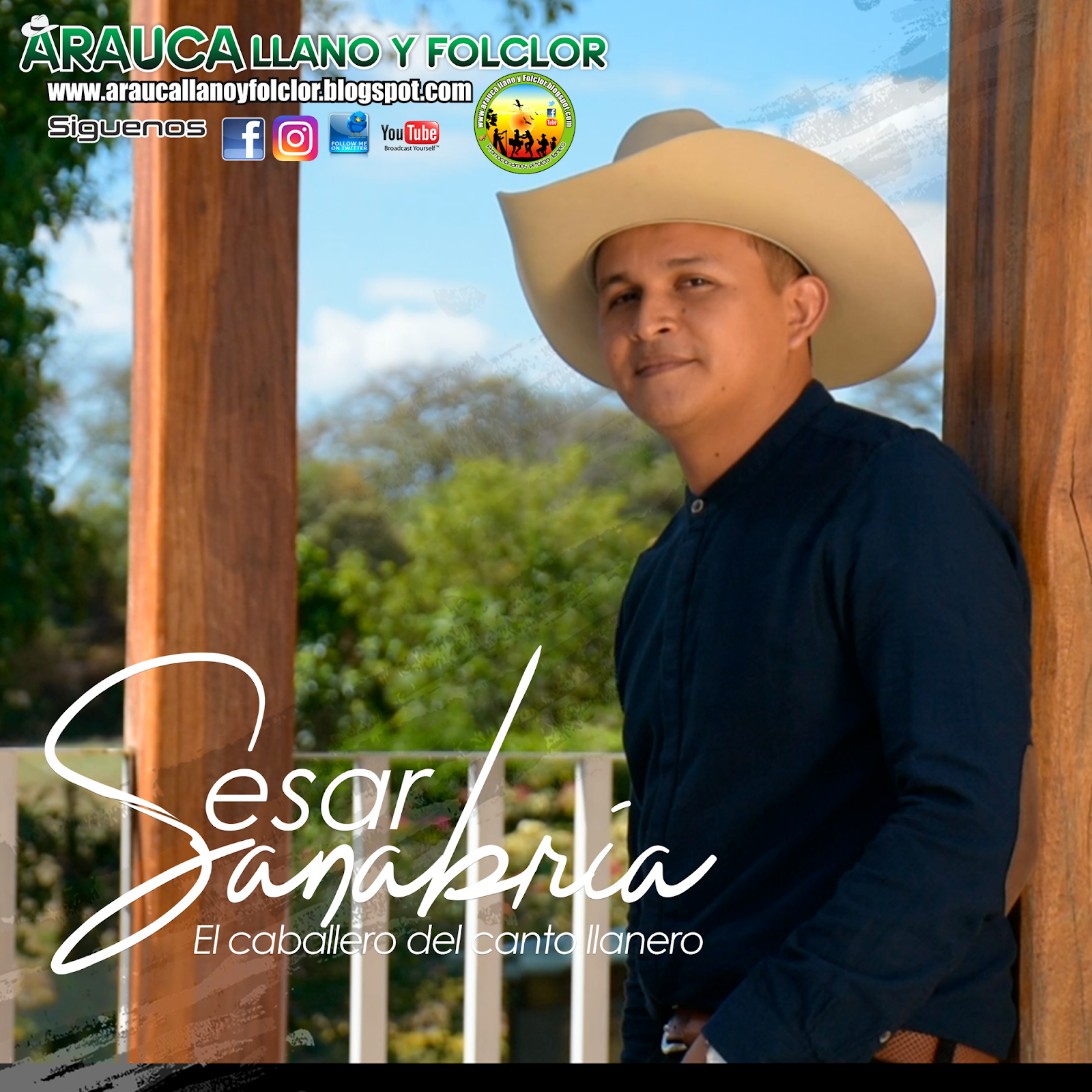ARAUCA LLANO Y FOLCLOR: CESAR SANABRIA, PROMOCIONALES 2018