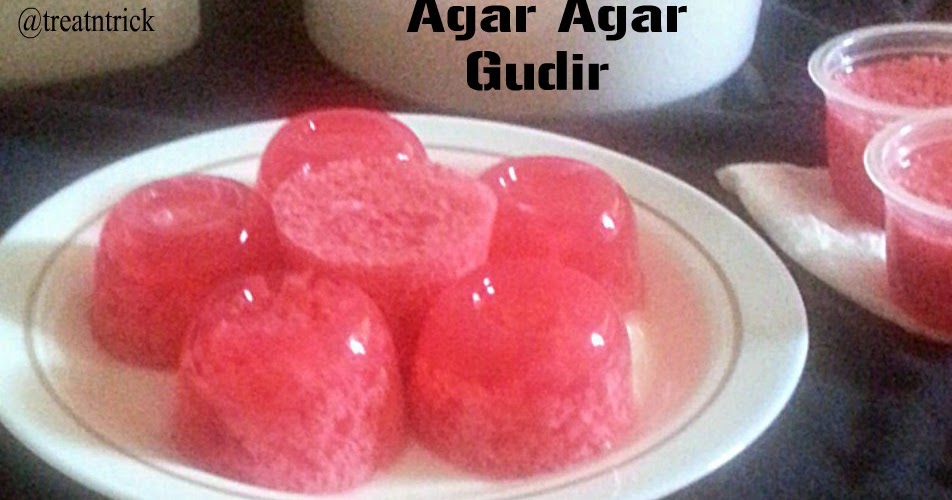 AGAR AGAR GUDIR RECIPE | evelyta appe