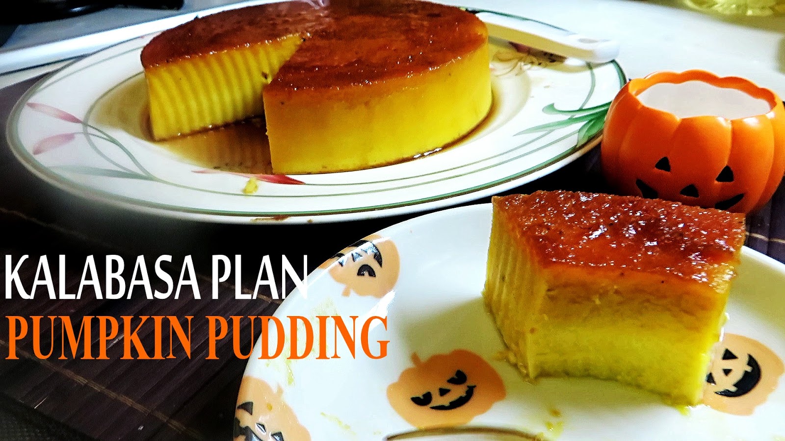 LUWEEH KITCHEN : Kalabasa Plan or Pumpkin Pudding Recipe