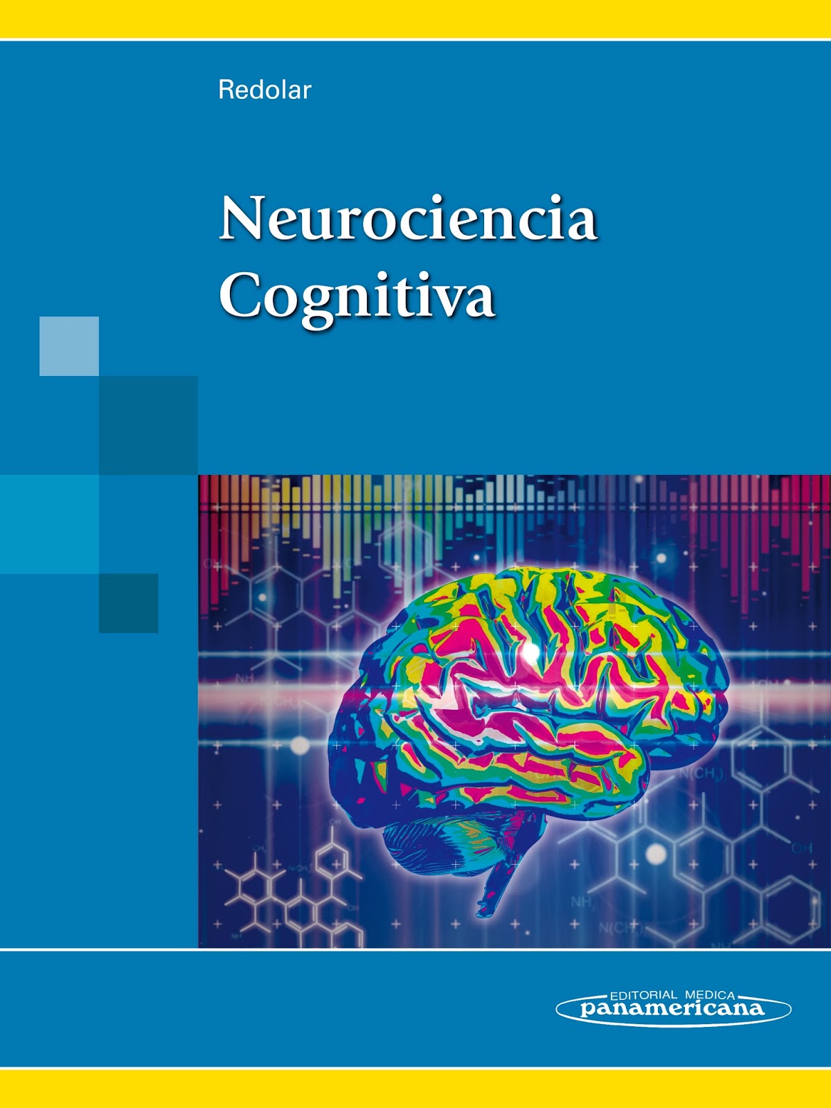 Neurociencia Cognitiva: Un libro para descubrir los entresijos del ...