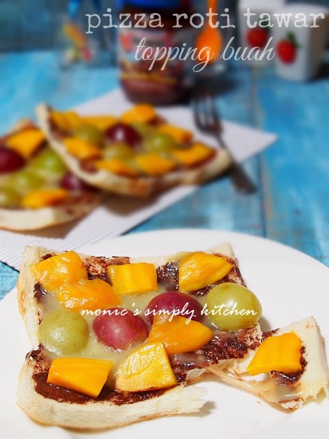 Pizza Roti Tawar Topping Buah - Monic's Simply Kitchen