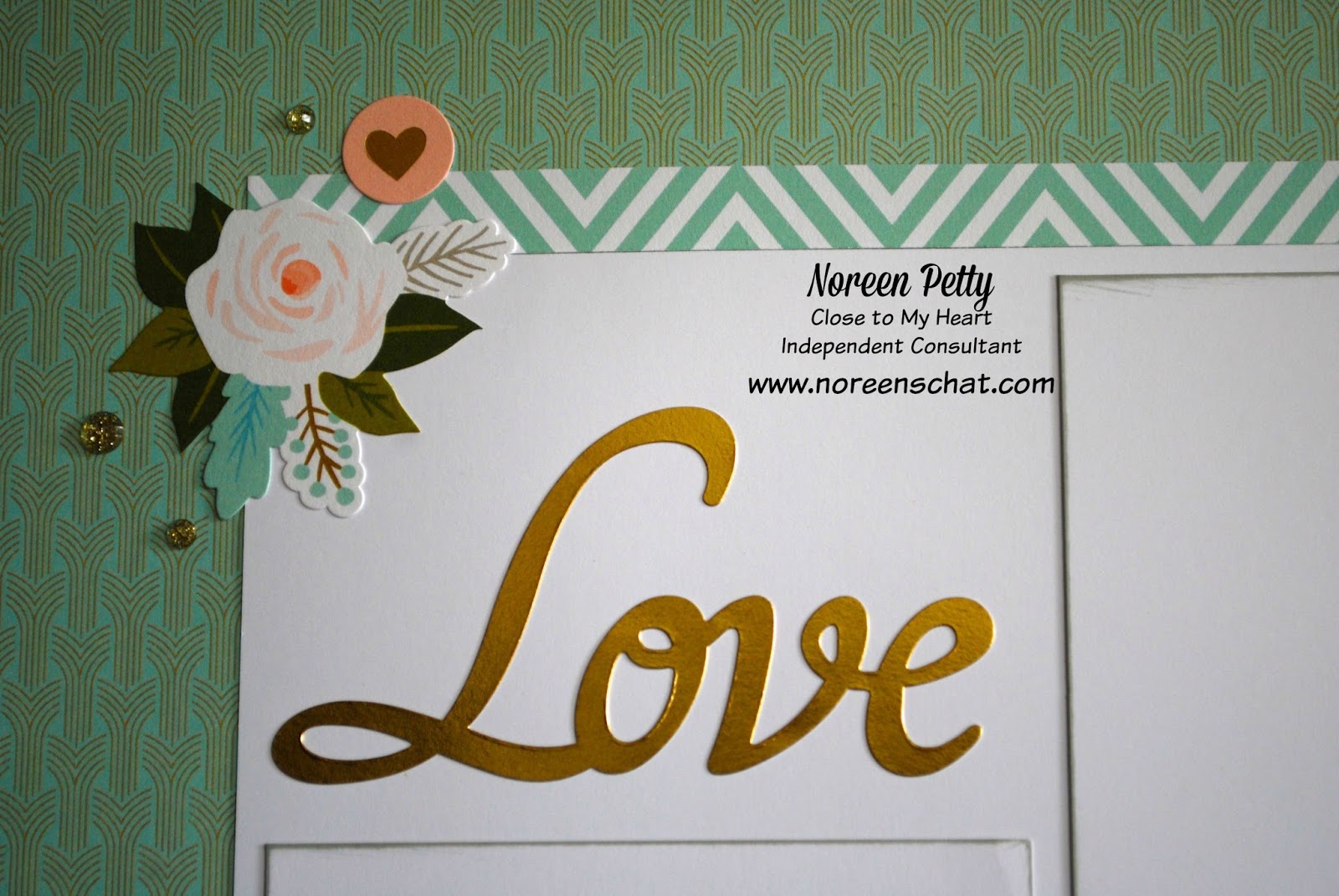 Noreen's Scrap N Chat: CTMH Hello Lovely Love Scrapbook Layout