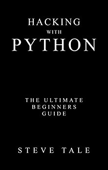 Download "Hacking with python the ultimate beginner's guide" book PDF ...