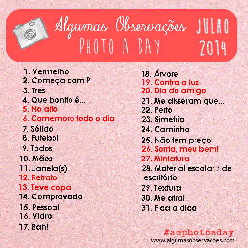 [#aophotoaday] Conheça os temas de Julho - Algumas Observações — Blog ...