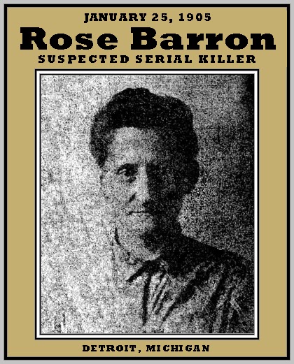 The Unknown History of MISANDRY: Rose Barron, Suspected Detroit Serial ...